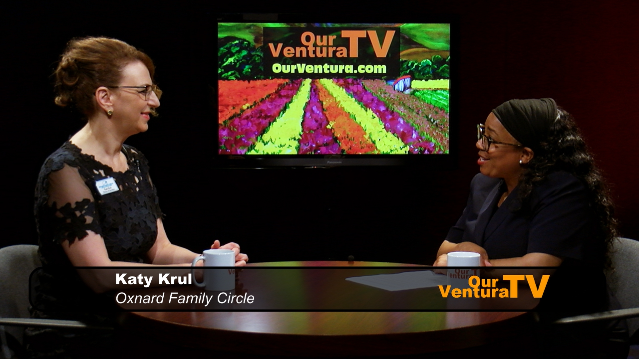 Oxnard Family Circle – Our Ventura TV